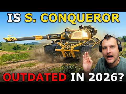 Is This Tank Outdated or Still Strong? Super Conqueror in 2026