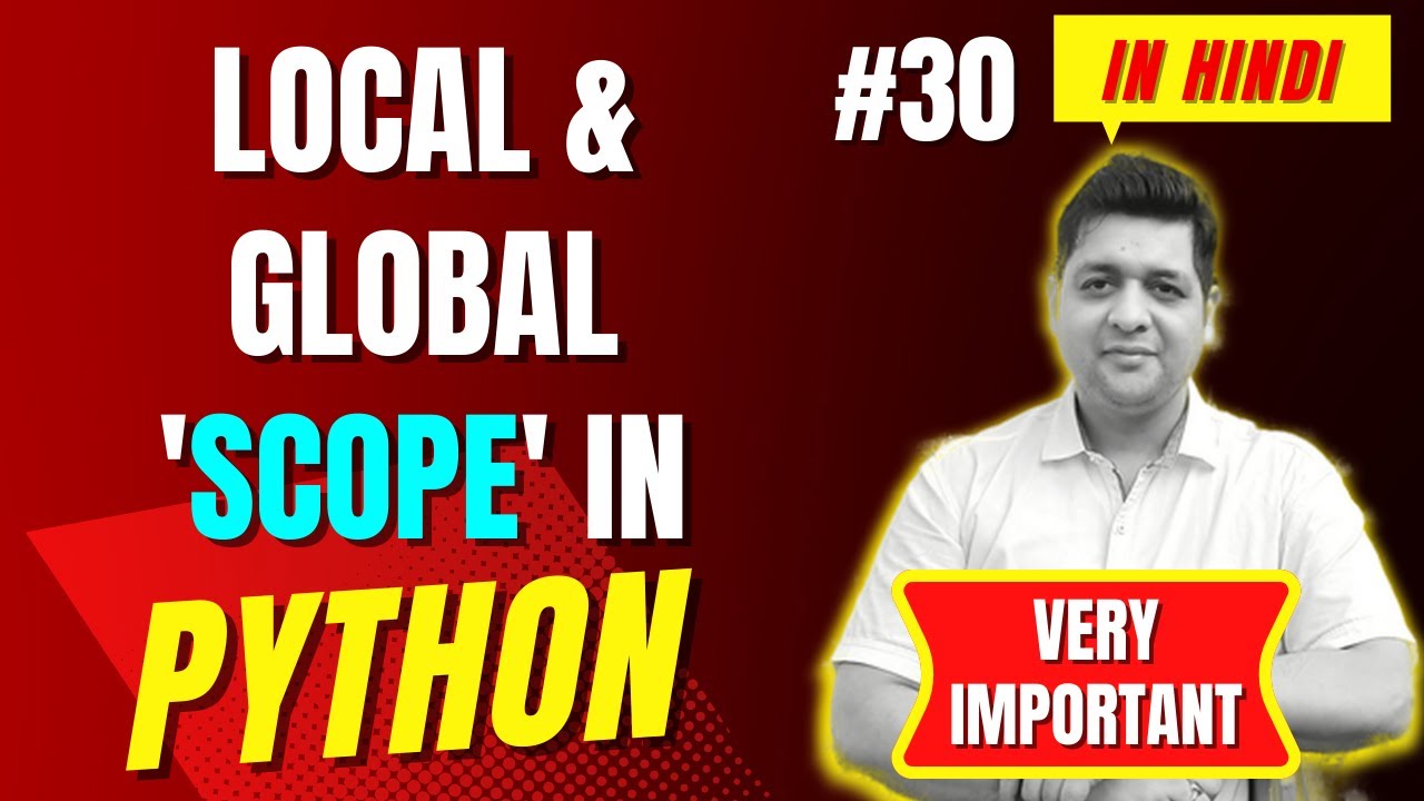 Local And Global Scope In Python Complete Python Tutorial For 6467