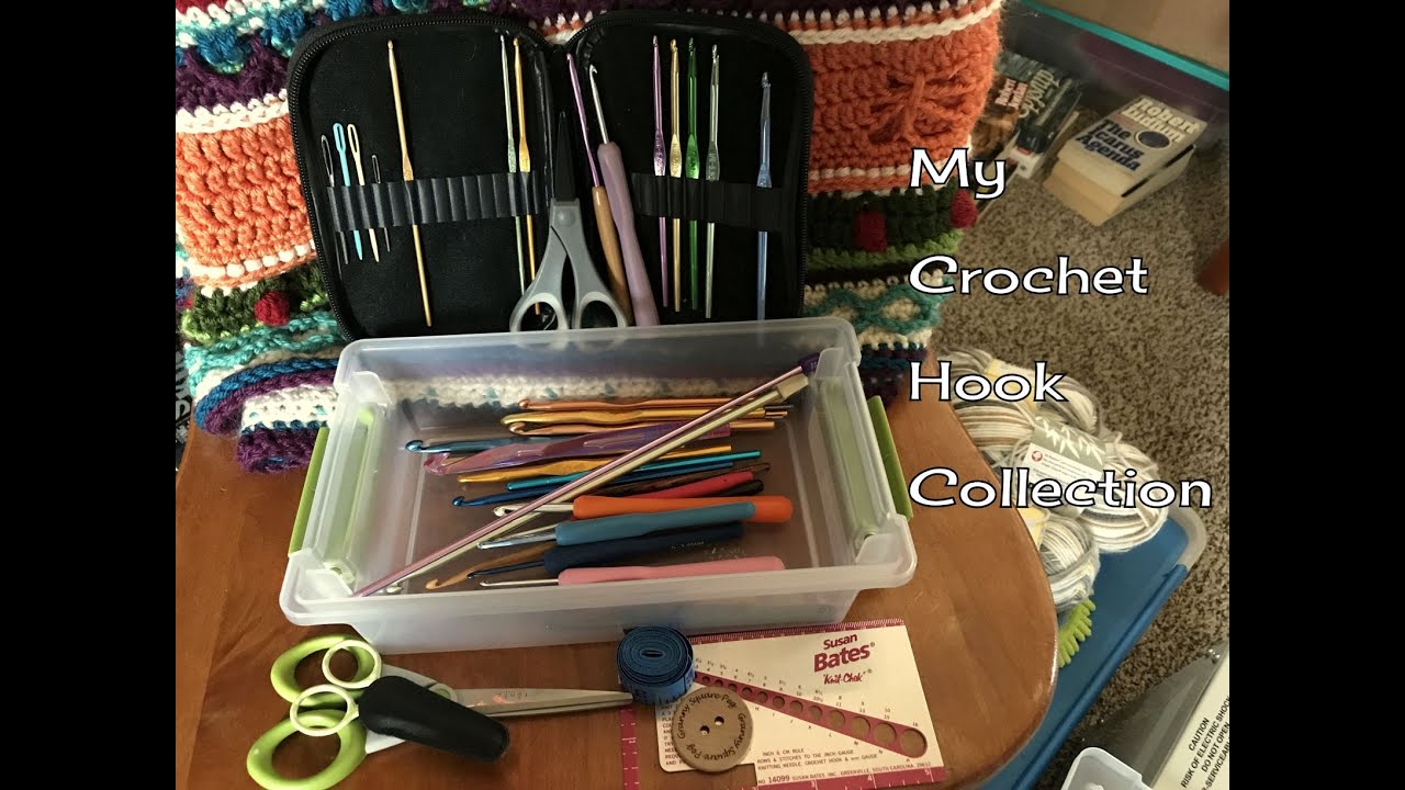 My Crochet Hook Collection - YouTube