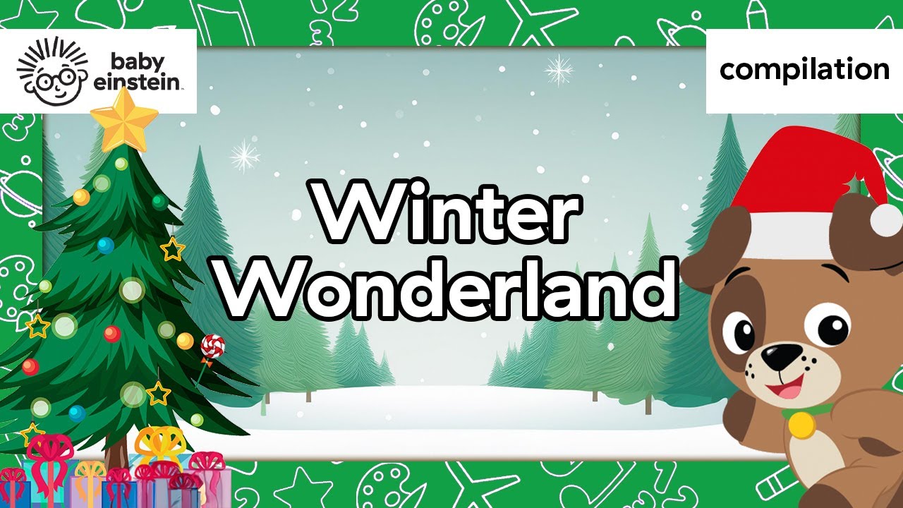 Winter Wonderland | Baby Einstein | Learning Show for Toddlers | Kids ...