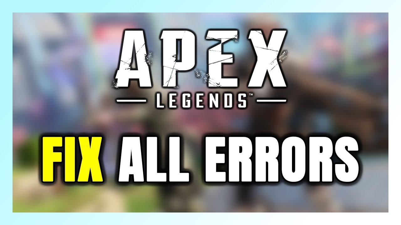 How to FIX Apex Legends All Errors - YouTube