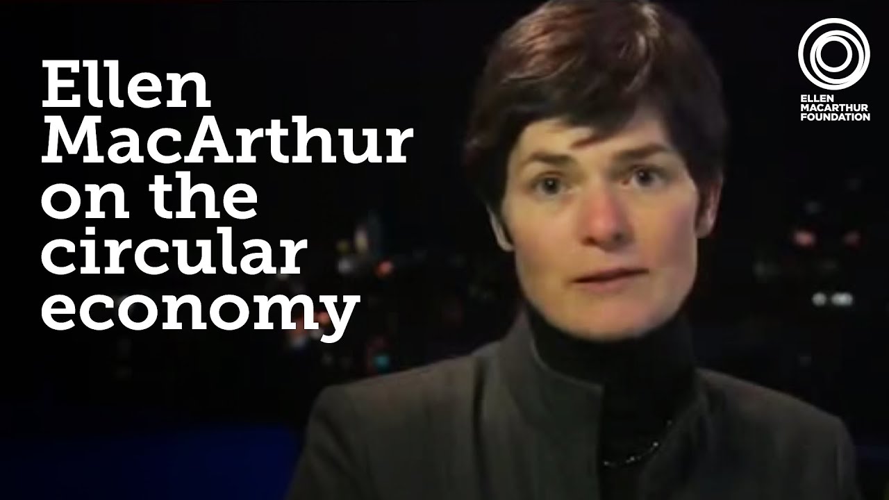 Ellen MacArthur Explains What a Circular Economy is on BBC World News ...