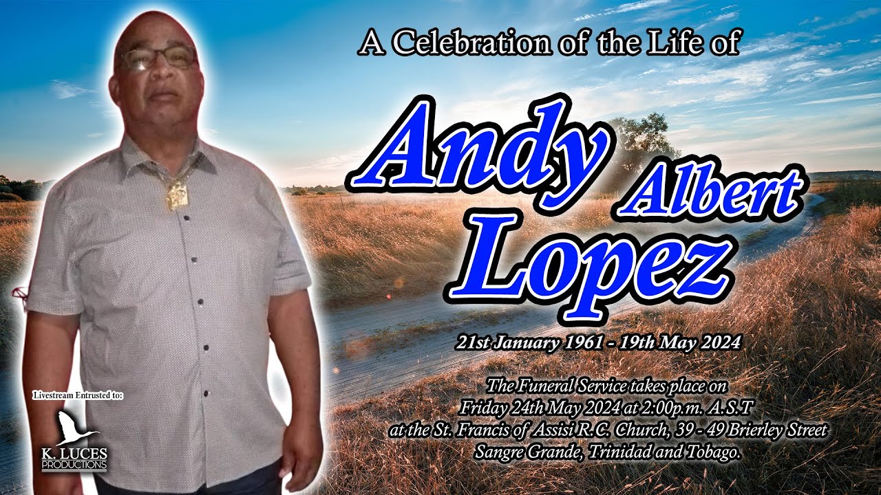 Funeral Service of Andy Albert Lopez - YouTube