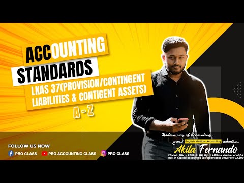 LKAS 37(Provision/contingen Assets/contingent Liabilities) Accounting standards #advancedlevel ...