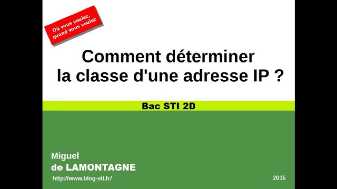 Comment déterminer la classe d’une adresse IP d’un réseau informatique ...