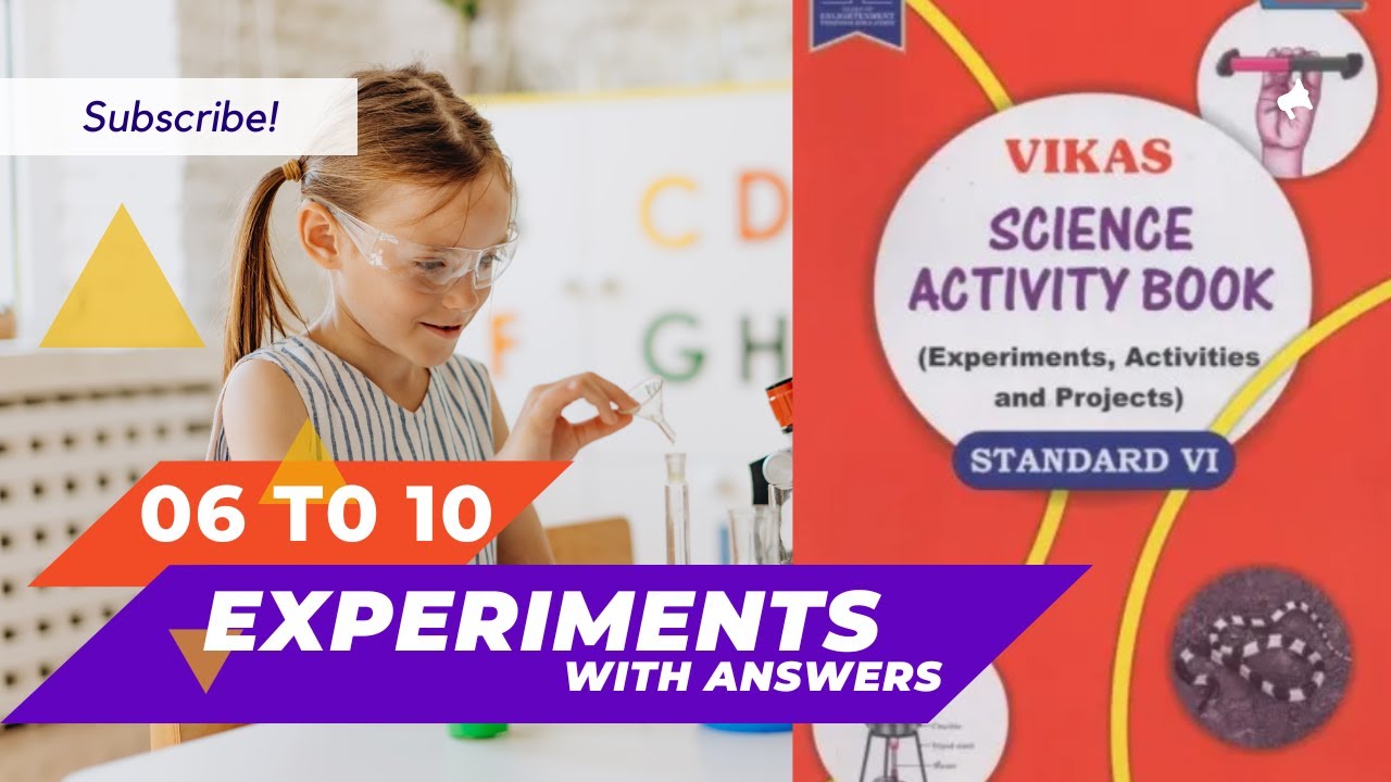 6th class experiments and activity book | experiments 6-10 इ ६ वी ...
