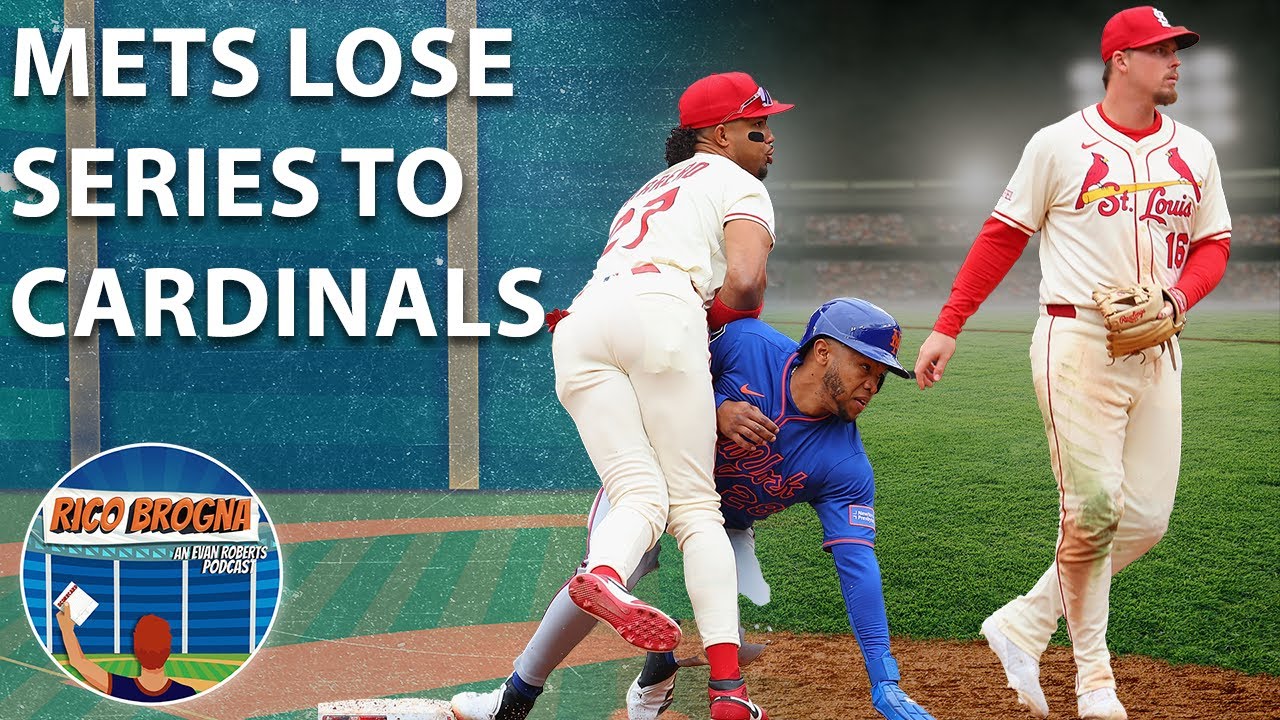 New York Mets Lose Series To St. Louis Cardinals - Rico Brogna Episode ...