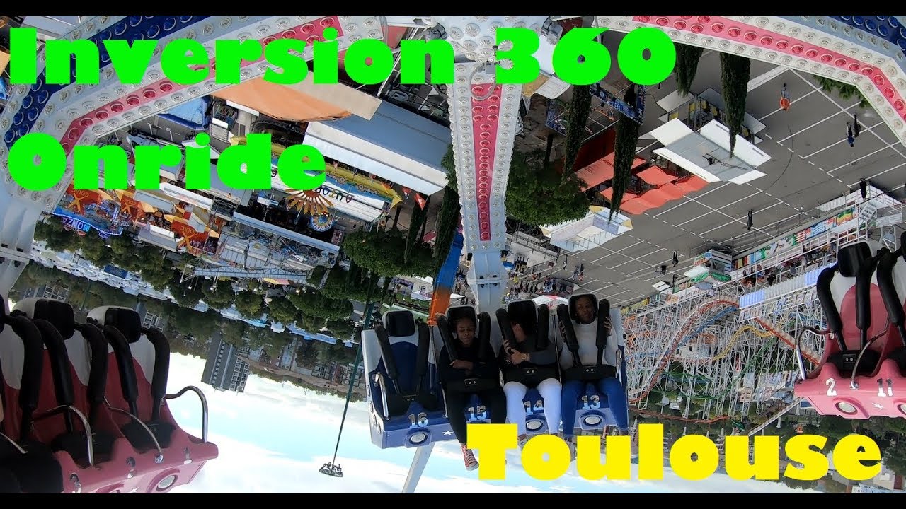INVERSION 360 [Onride] Toulouse 2018 - YouTube