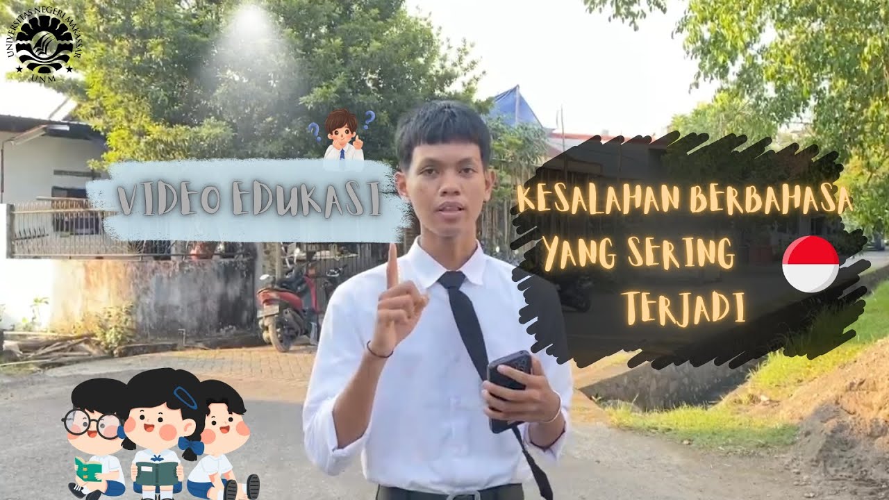 Video edukasi 'Kesalahan Berbahasa Yang Sering Terjadi' Muh. Faiz ...