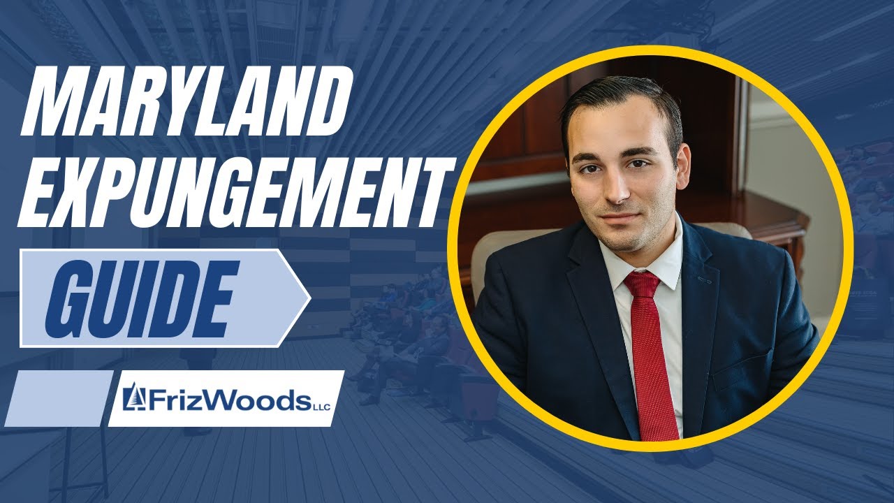 Maryland Expungement Explained by Criminal Lawyer Max Frizalone - YouTube