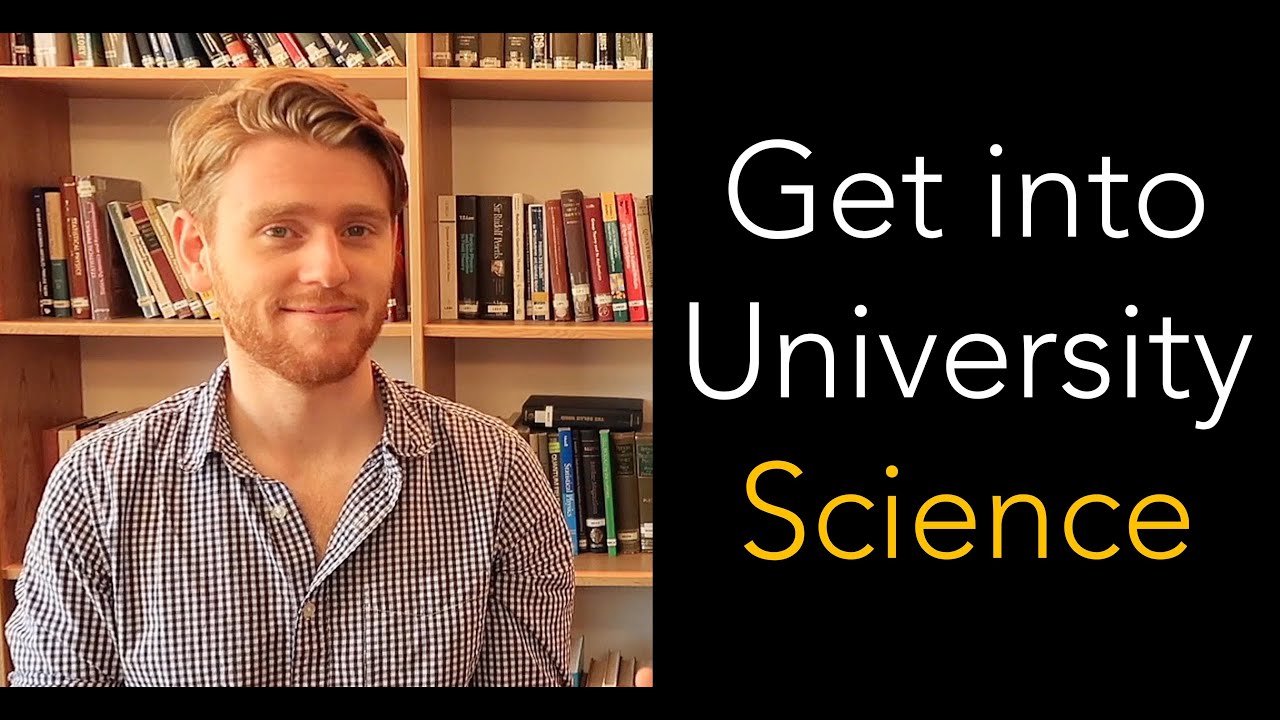 Get into university | Science majors - YouTube