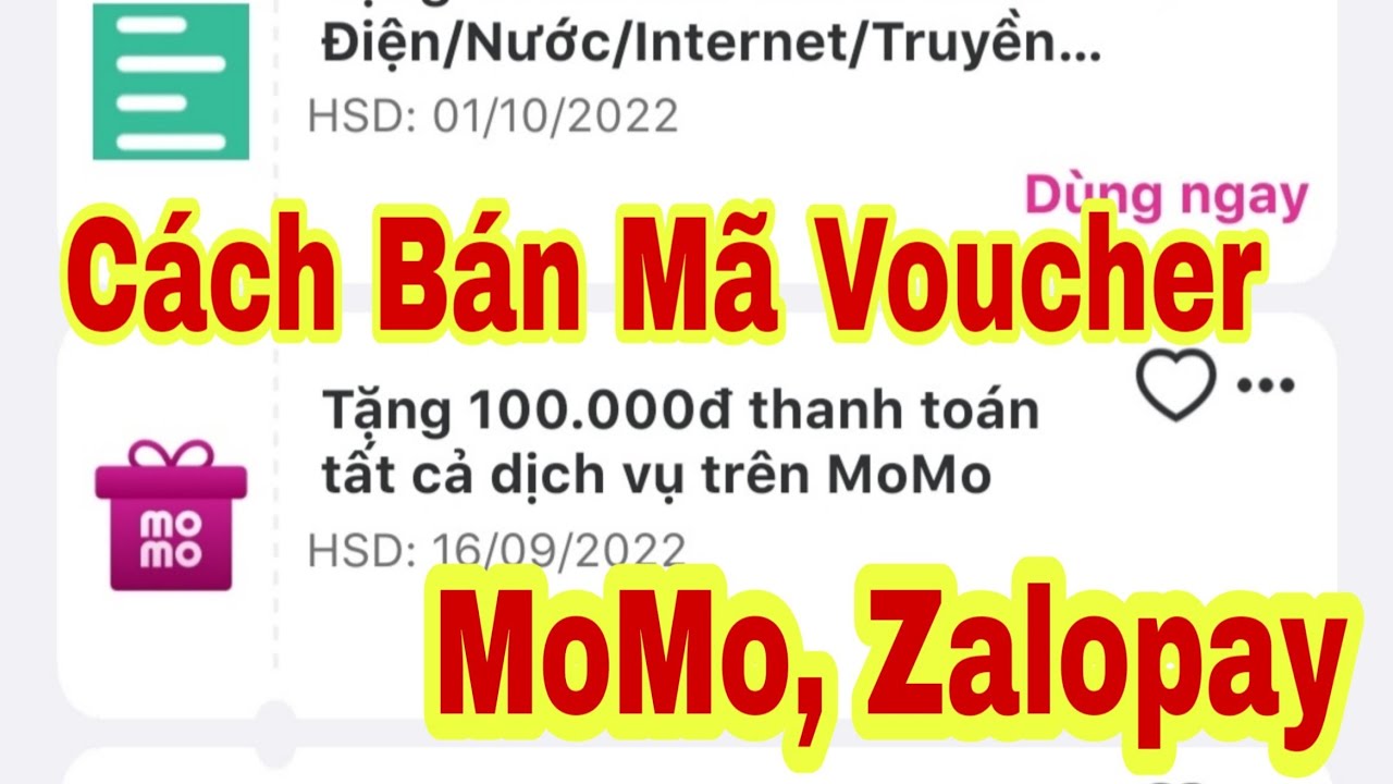 Cách Bán Voucher MoMo, Zalopay Ra Tiền Mặt | Kiếm Tiền Online 2022 - YouTube