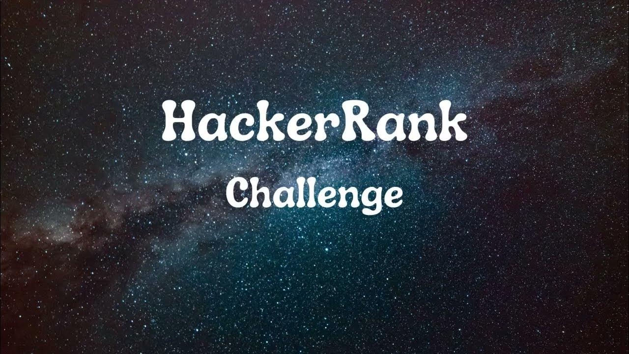 HackerRank Challenge 8 - YouTube
