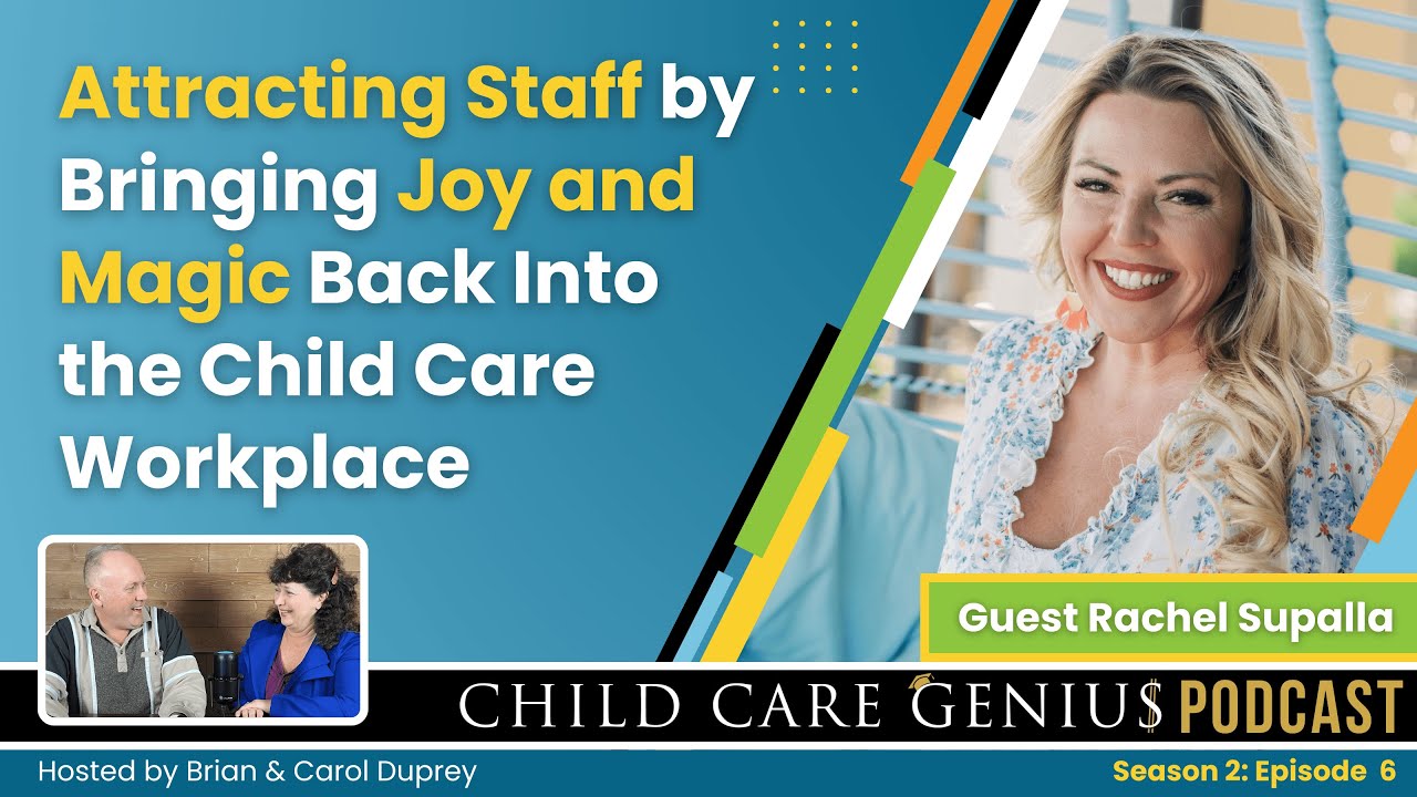 E6 - Attracting Staff by Bringing Joy and Magic Back Into Child Care ...