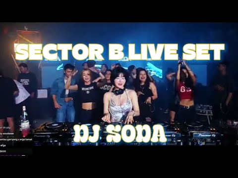 SECTOR B VOLUME 2 - DJ SODA SODA GEMBIRA HALF SET (OR MIGHT BE THE LAST) 