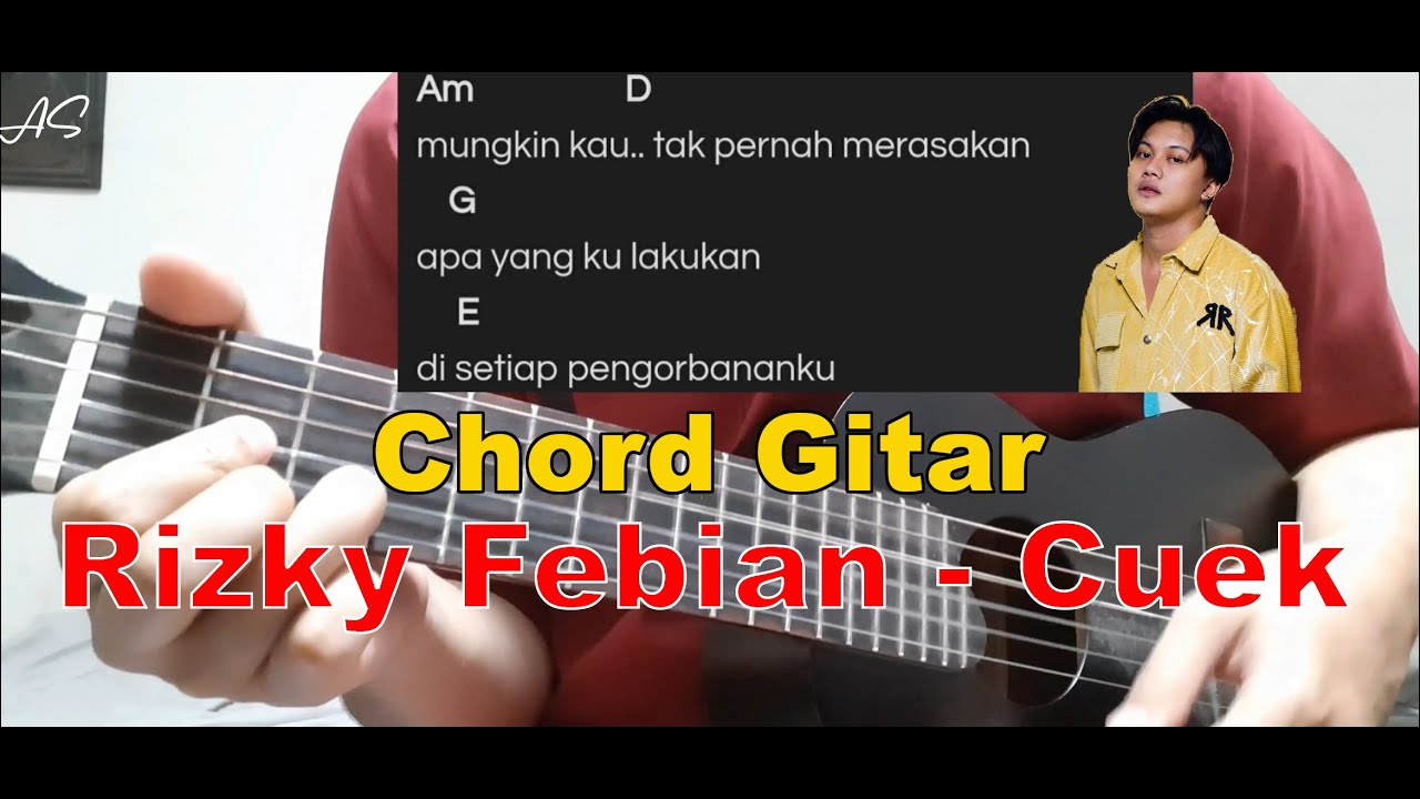 Chord (Cuek - Rizky Febian) | by AS (tutorial gitar) pemula - YouTube