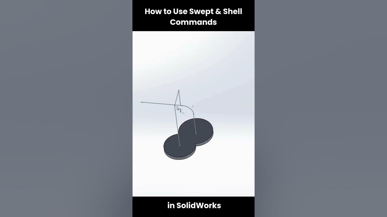 How to Use Swept & Shell Commands in SolidWorks | Easy Guide for Beginners #shorts - YouTube
