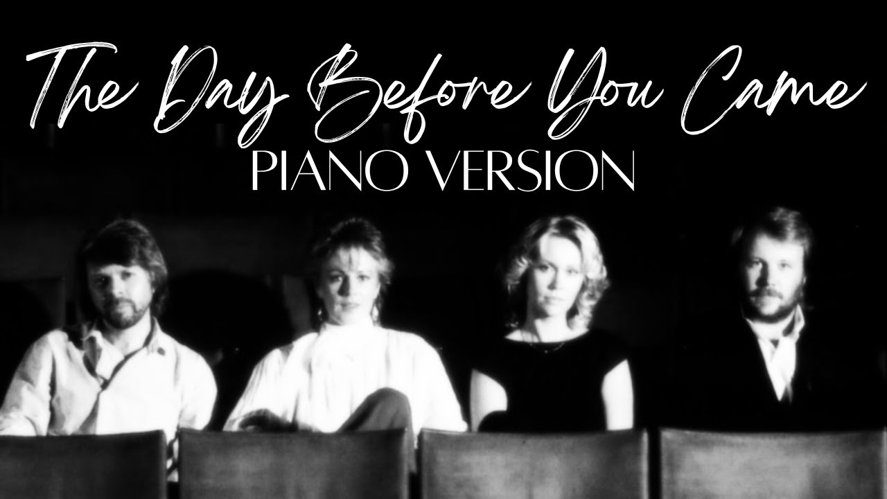 The Day Before You Came (Piano edit) - YouTube