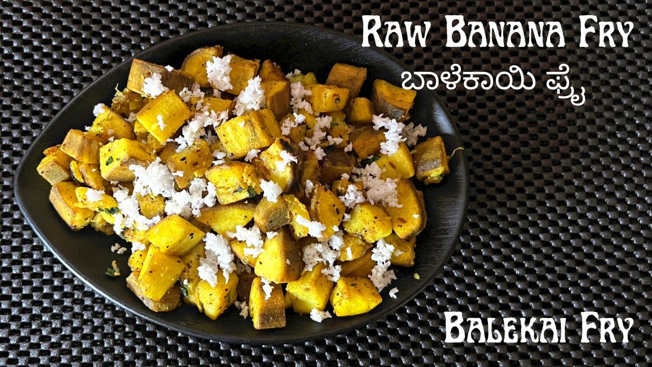 Raw Banana Fry | Balekai Fry | Raw Banana Pepper Fry | Vazhakkai Fry ...