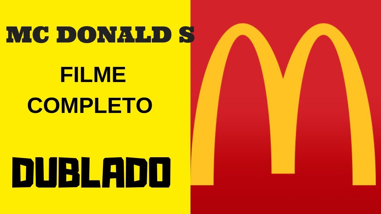 mc donalds - filme do mc donalds - YouTube