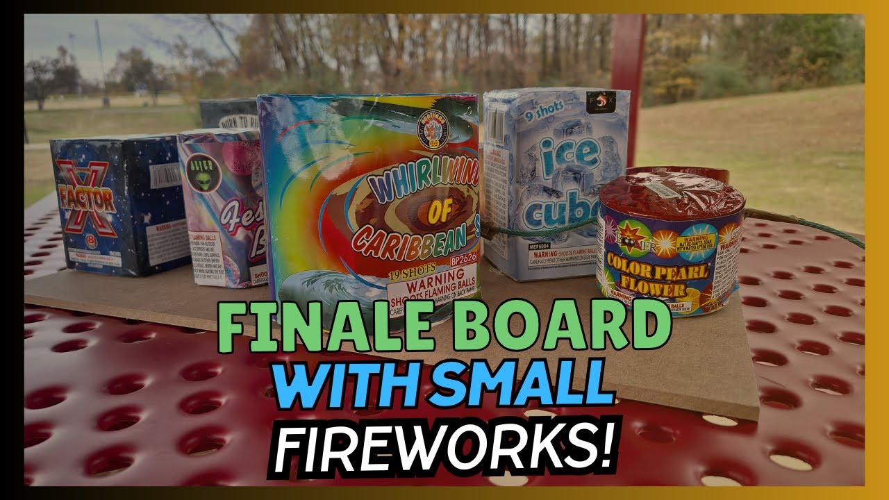 Finale Board With Budget Fireworks - YouTube