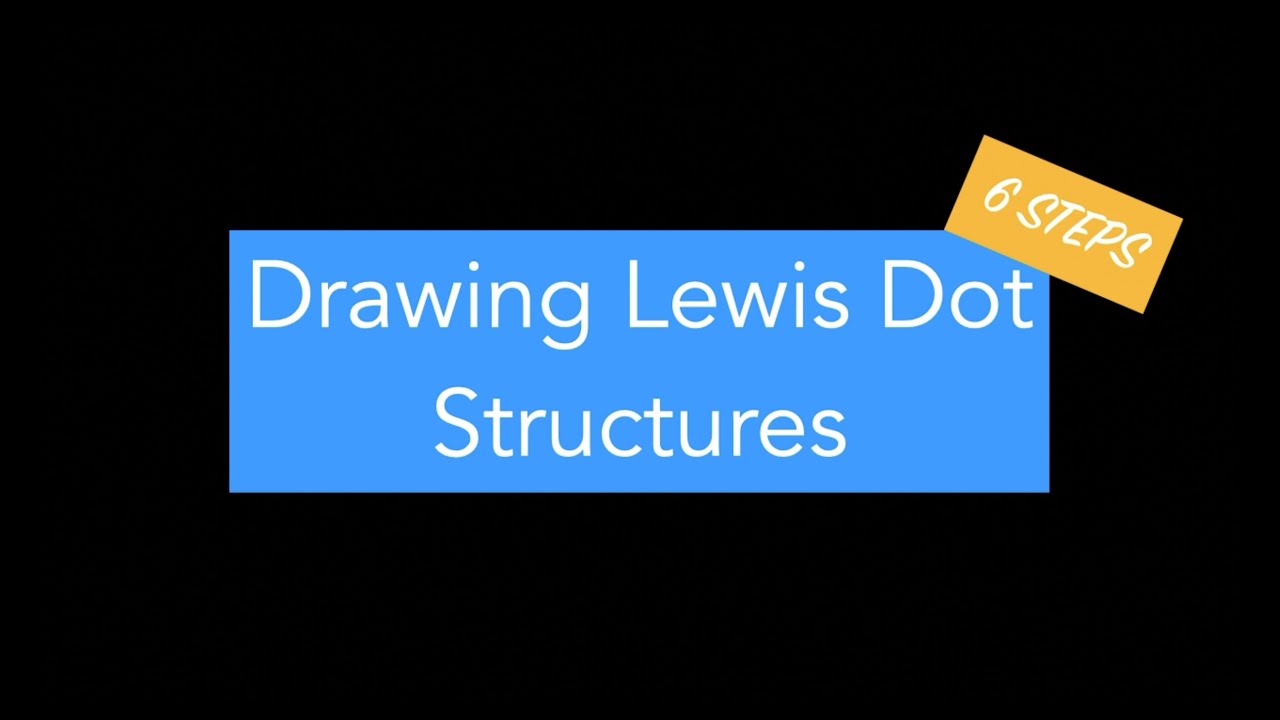 how-to-draw-lewis-dot-structures-youtube