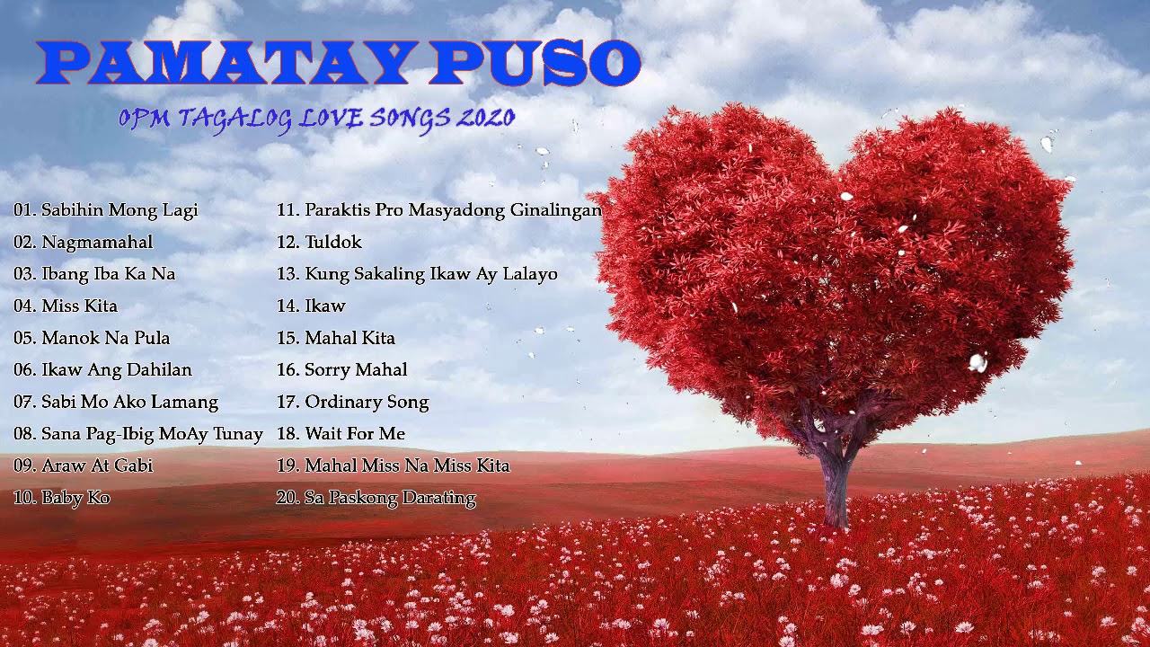 Pamatay Puso Tagalog Love Songs Compilation 2020 - Pamatay Puso Hugot ...