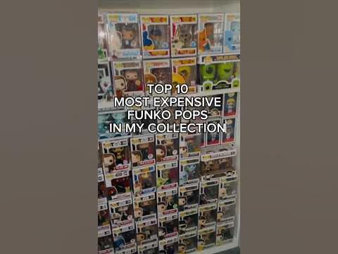 Top 10 Most Expensive Funko Pops In My Collection! #funko #funkopops - YouTube