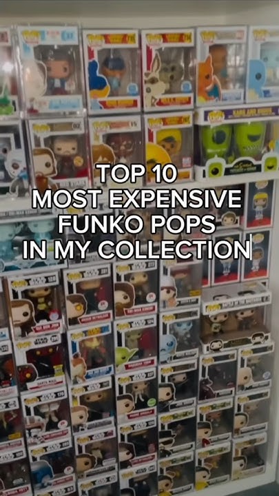 Top 10 Most Expensive Funko Pops In My Collection! #funko #funkopops - YouTube