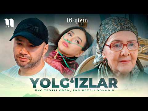 Yolg'izlar (16-qism) (o'zbek film)