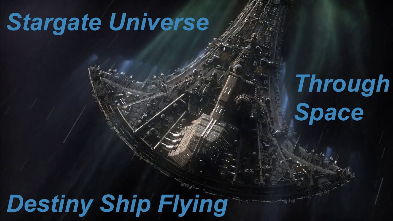 Stargate Universe | Destiny Ship Flying Through Space | 1 Hour - YouTube