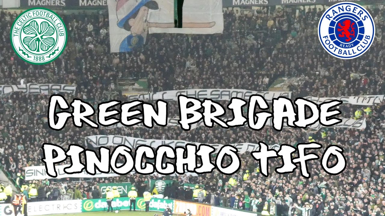 Celtic 3 - Rangers 0 - Green Brigade - Pinocchio Tifo - 02 February ...