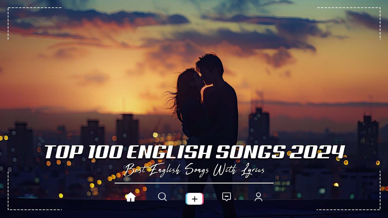 Top 100 English Songs Of All Time 🎼 Popular Tiktok Songs 2024 With ...