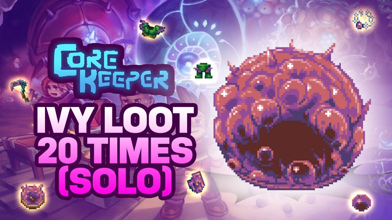 Core Keeper | Item drop from Ivy when you killed it 20 Times (SOLO ...