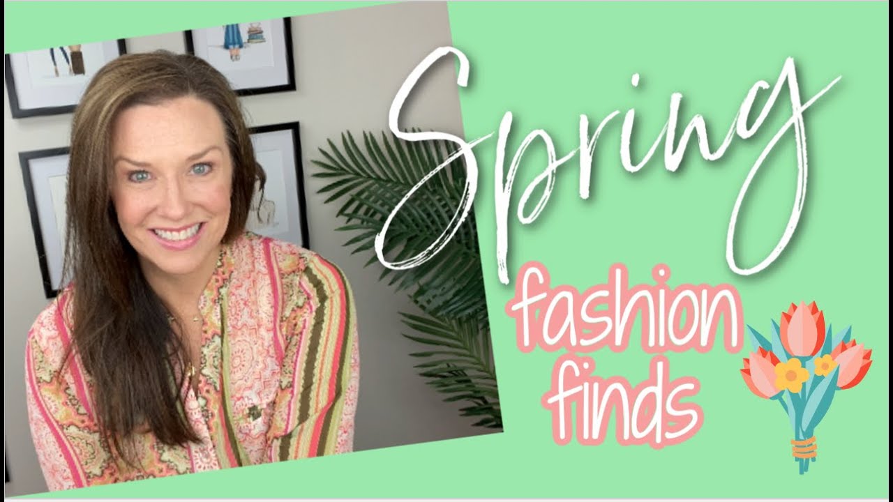 SPRING FASHION REFRESH - YouTube
