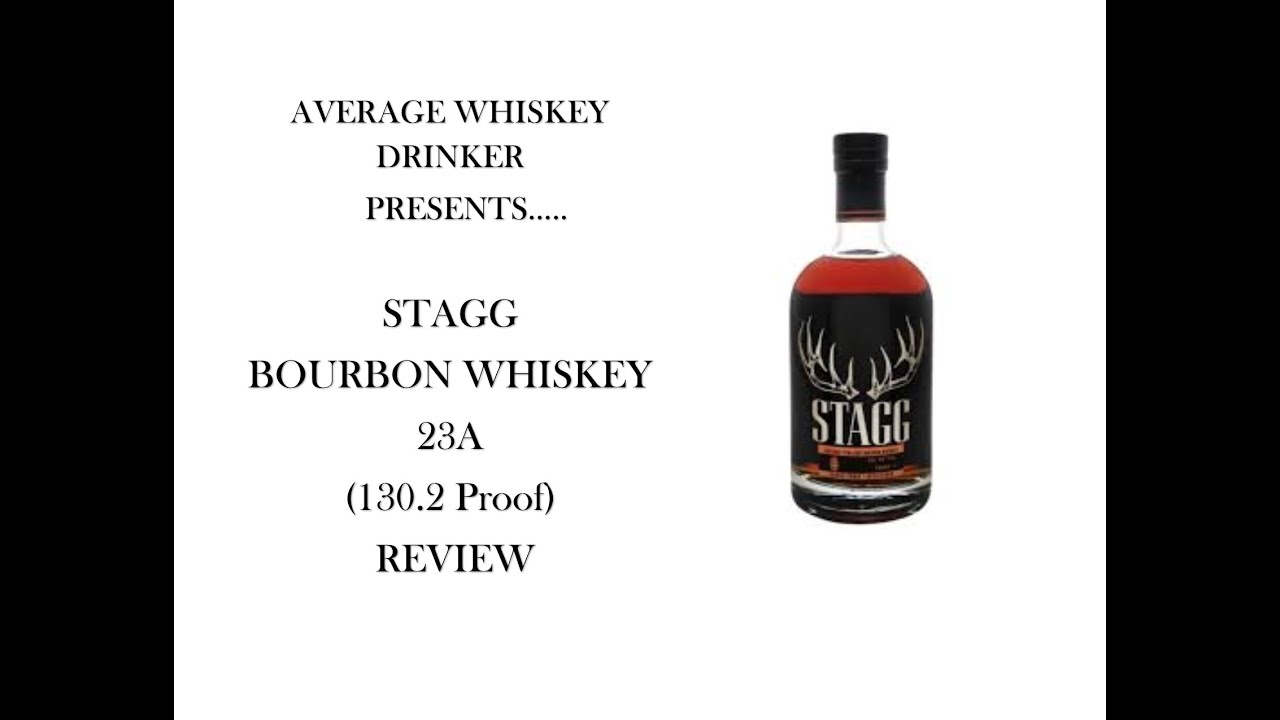 SHORT & SWEET - STAGG BATCH 23A STRAIGHT BOURBON WHISKEY REVIEW (130.2 ...