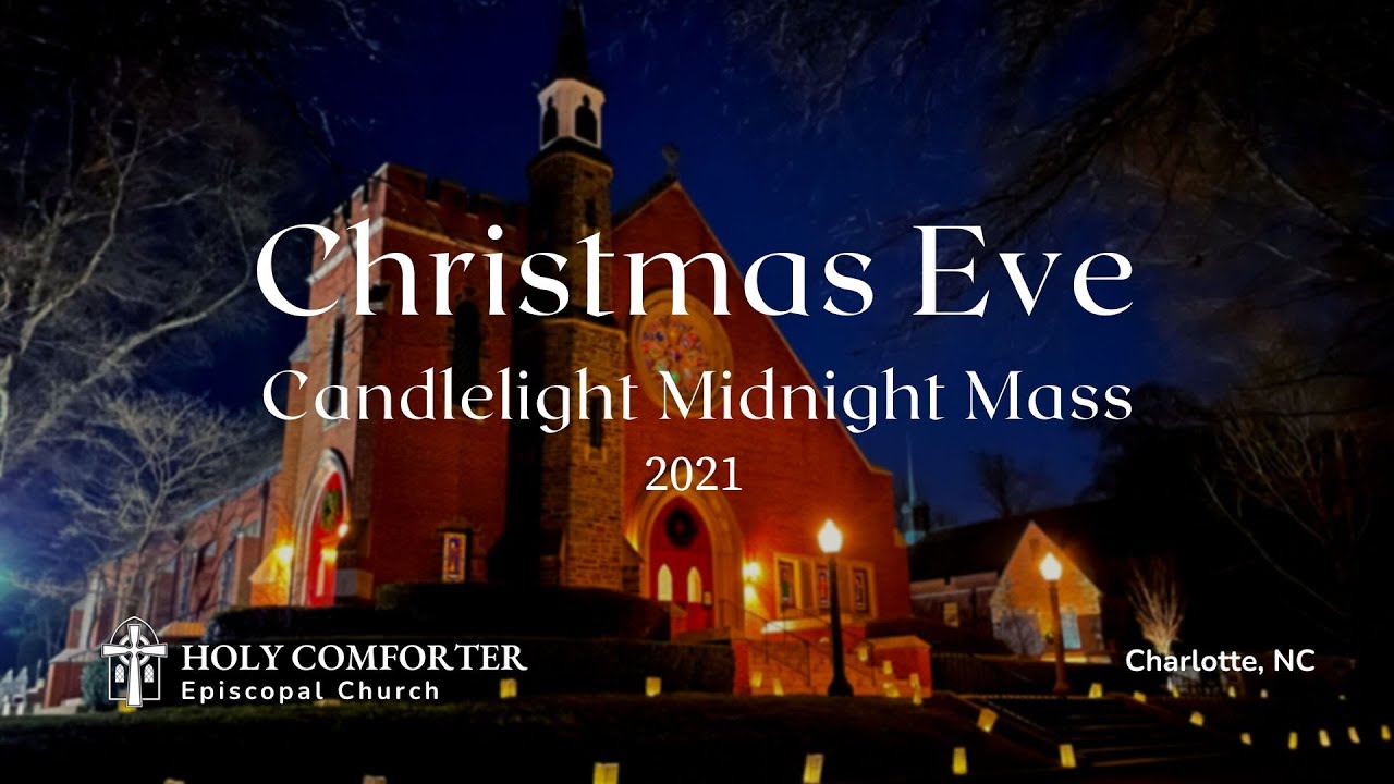 Christmas Eve Midnight Mass. 2021 - YouTube