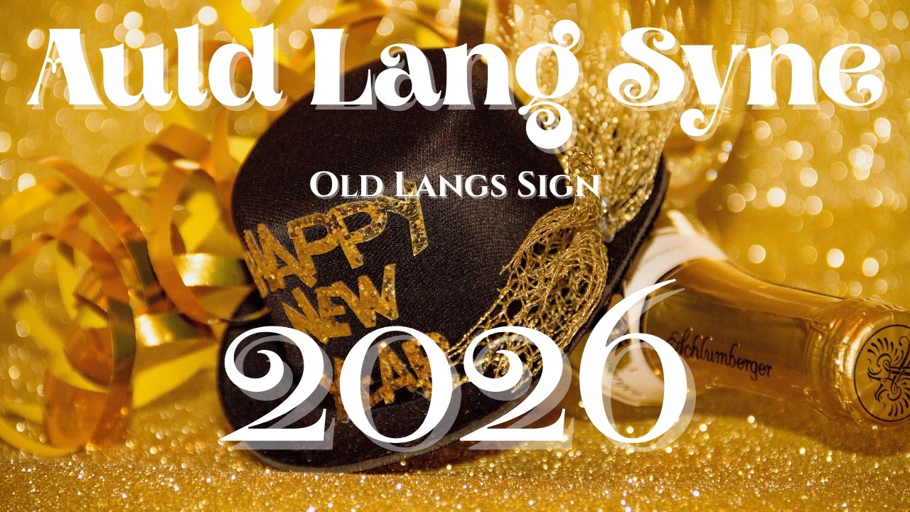 Auld Lang Syne (Old Lang’s Sign) – With Lyrics | Classic New Year’s ...
