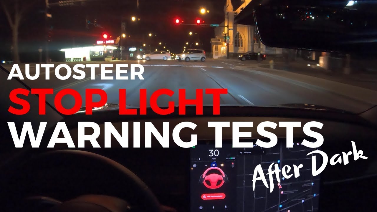 After Dark: Tesla Autosteer Stop Light Warning Test - YouTube