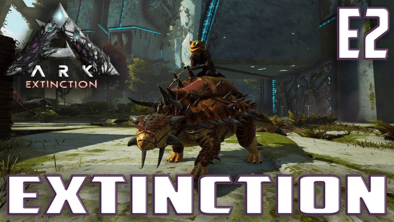 ARK:Survival Evolved Extinction Let's Play-Ep.2-Ankylosaurus Taming ...