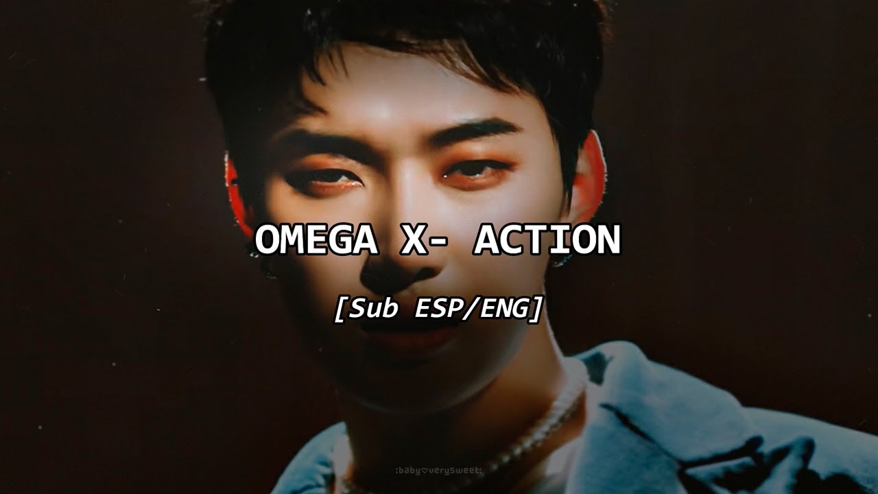 OMEGA X- ACTION [Sub ESP/ENG] - YouTube