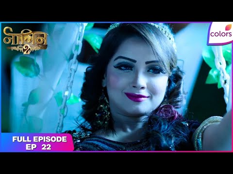 Naagin S2 | Full Episode Ep. 22 | Rudra's double identity is exposed! | Colors TV