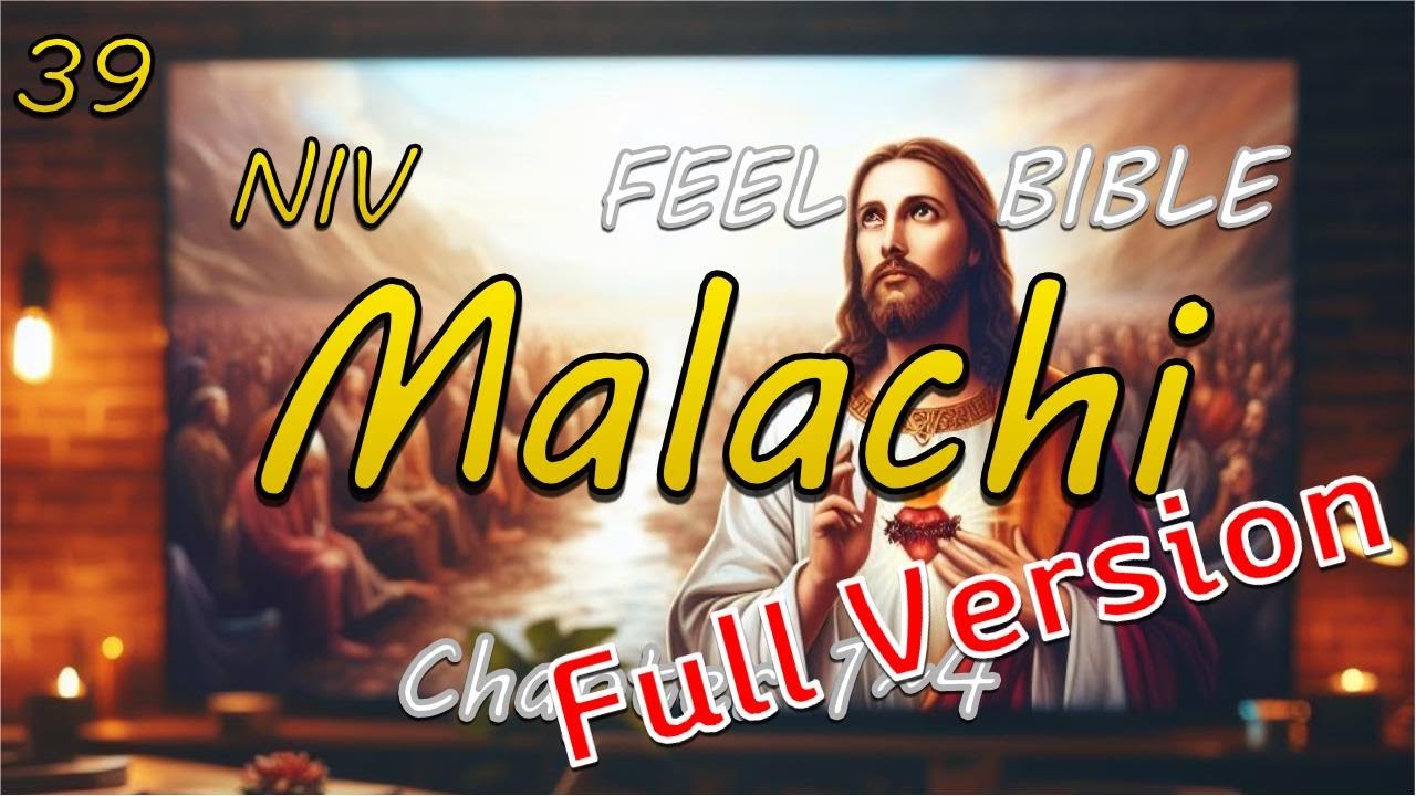 [FEEL.BIBLE]Malachi 1~4 Old Testament Bible Audiobook with Script - YouTube