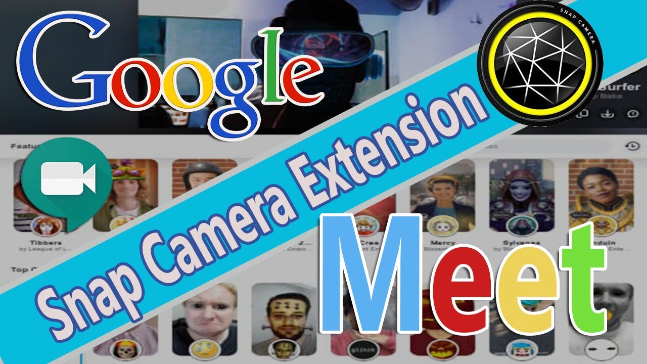 Snap Camera Application on Google Meet. - YouTube