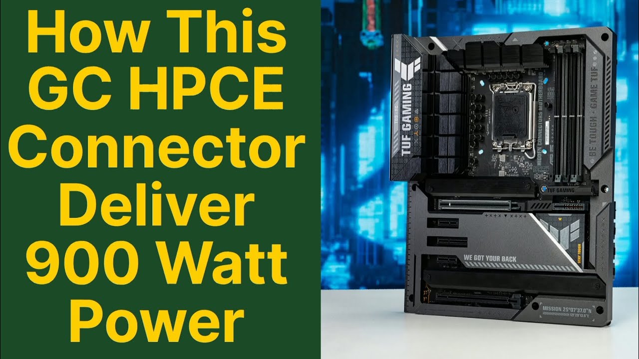 How This GC HPCE Connector Deliver 900 Watt Power To Graphics Card How ...