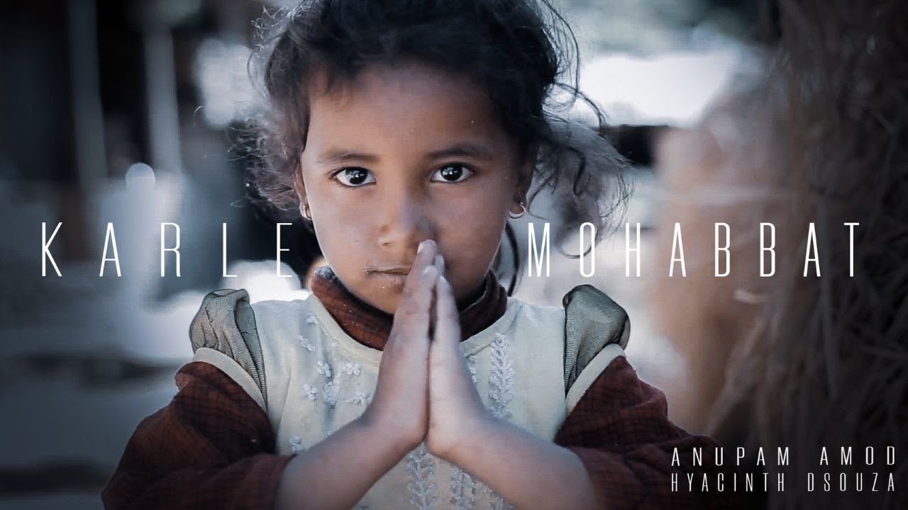 Anupam Amod - Karle Mohabbat (feat. Hyacinth Dsouza & Barbie Amod ...