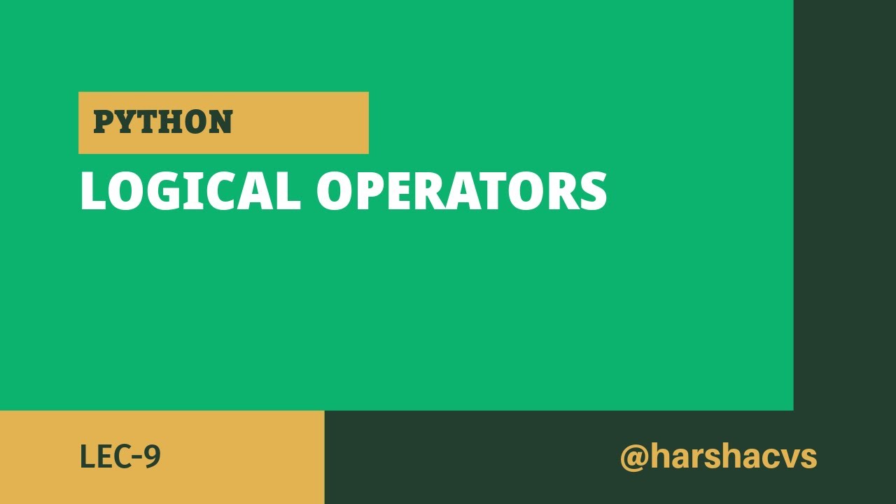 Logical Operators In Python Python Iit Youtube 4752
