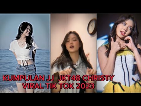 Kumpulan jedad jedug Christy JKT48 yang lagi viral di Tik tok!!! - YouTube
