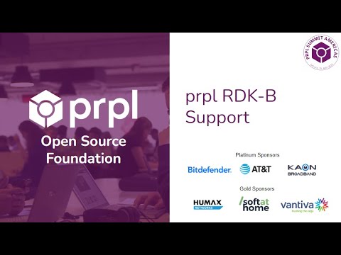 prpl Summit Americas - prpl RDK-B Support - Wouter Cloetens - YouTube