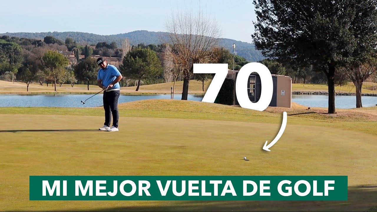 TODOS los GOLPES en GOLF LA ROCA en BARCELONA | ¿Mi mejor vuelta? - YouTube